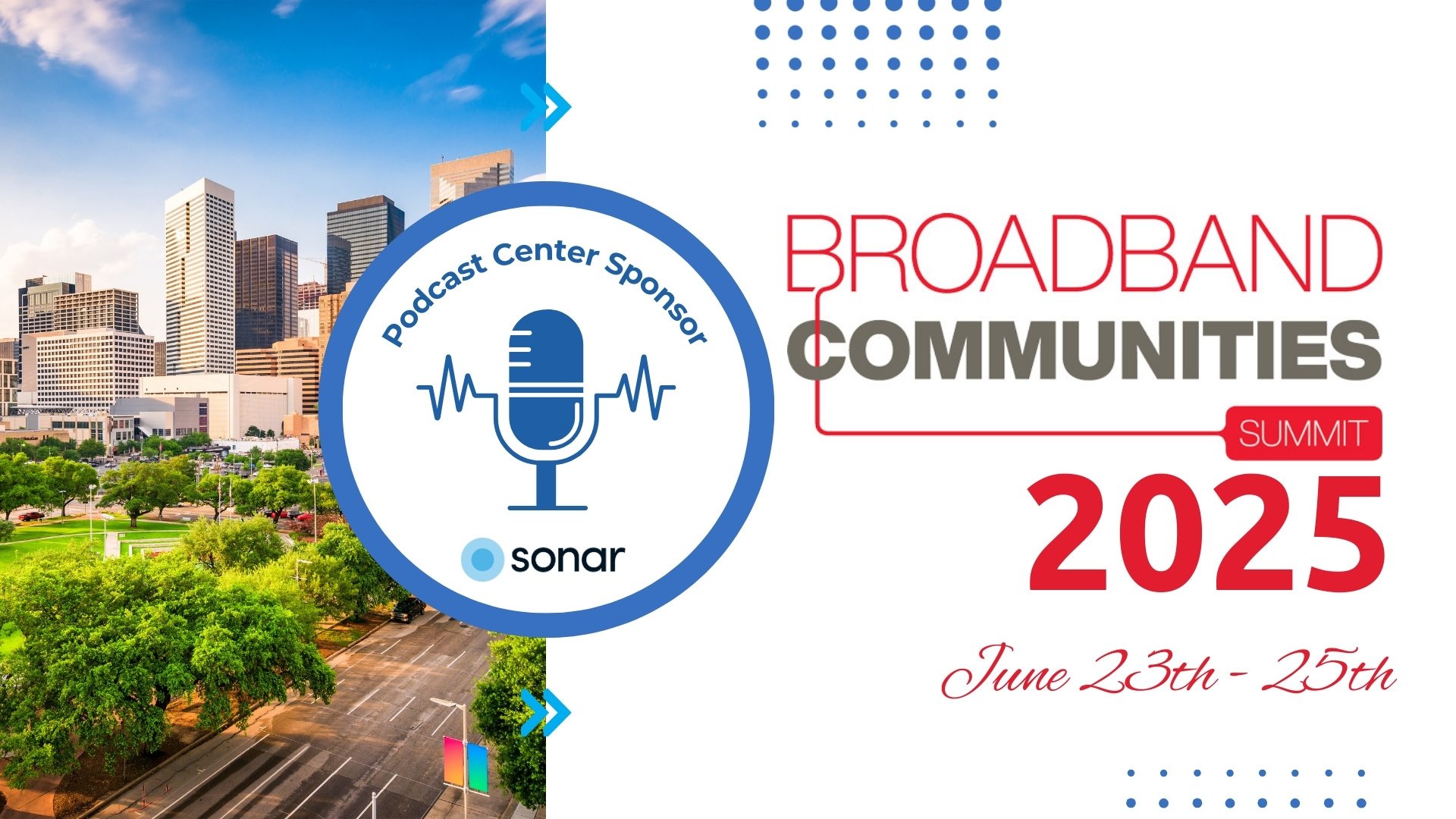 Broadband Communities Summit 2025 | Sonar Software